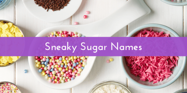 Sneaky Sugar: The Different Names for Sugar [PDF] | My 17 Day Diet Blog